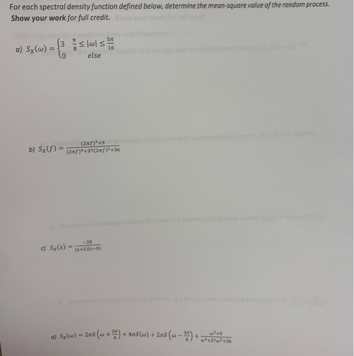 Solved For Each Spectral Density Function Defined Below