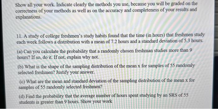 Solved Show all your work. Indicate clearly the methods you | Chegg.com