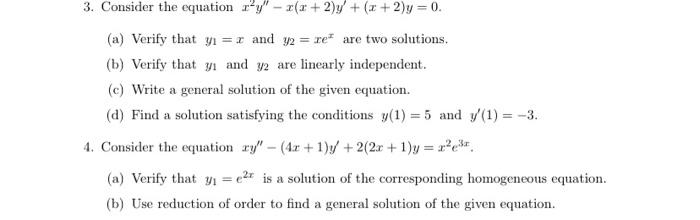 3 Consider The Equation X2y′′−x X 2 Y′ X 2 Y 0 A
