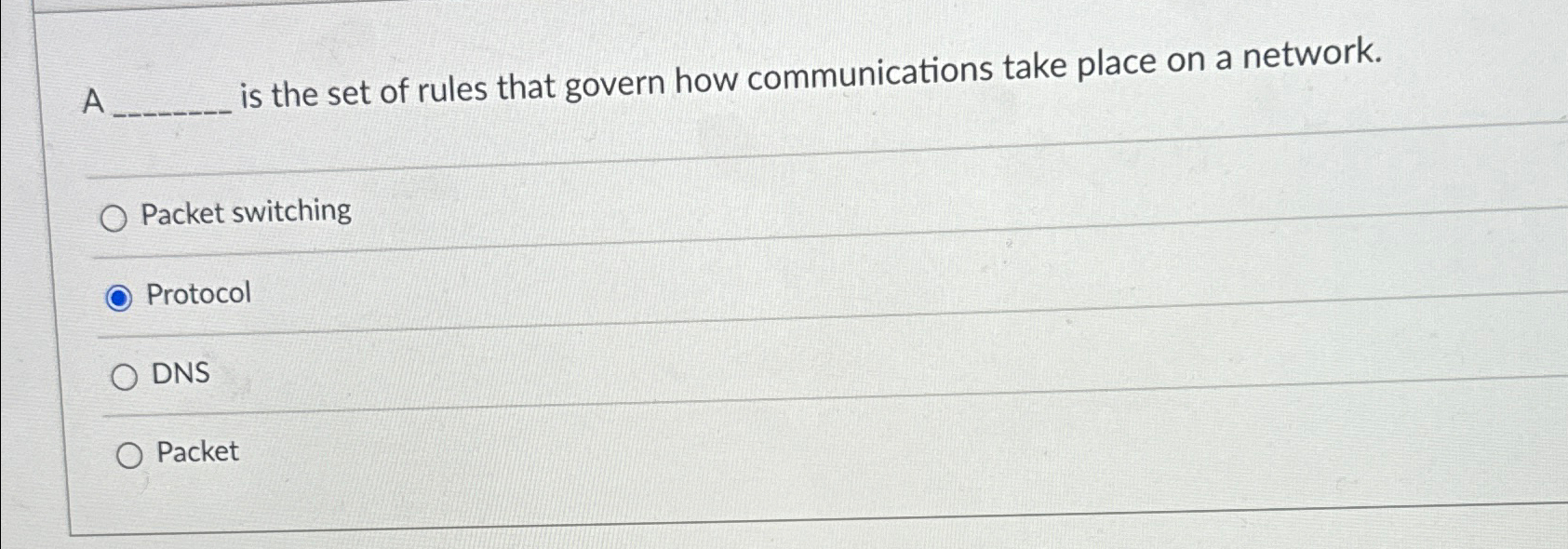 Solved A is the set of rules that govern how communications | Chegg.com