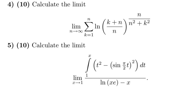 Solved 4) (10) Calculate the limit n n k+n n2 + k2 lim n00 | Chegg.com