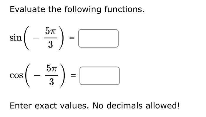 Solved Evaluate the following functions. | Chegg.com