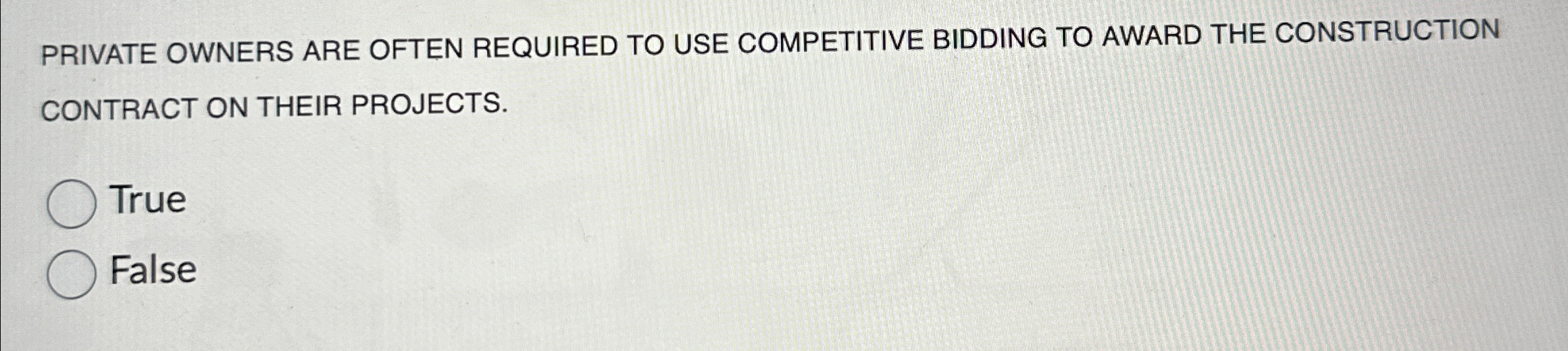 Solved PRIVATE OWNERS ARE OFTEN REQUIRED TO USE COMPETITIVE | Chegg.com