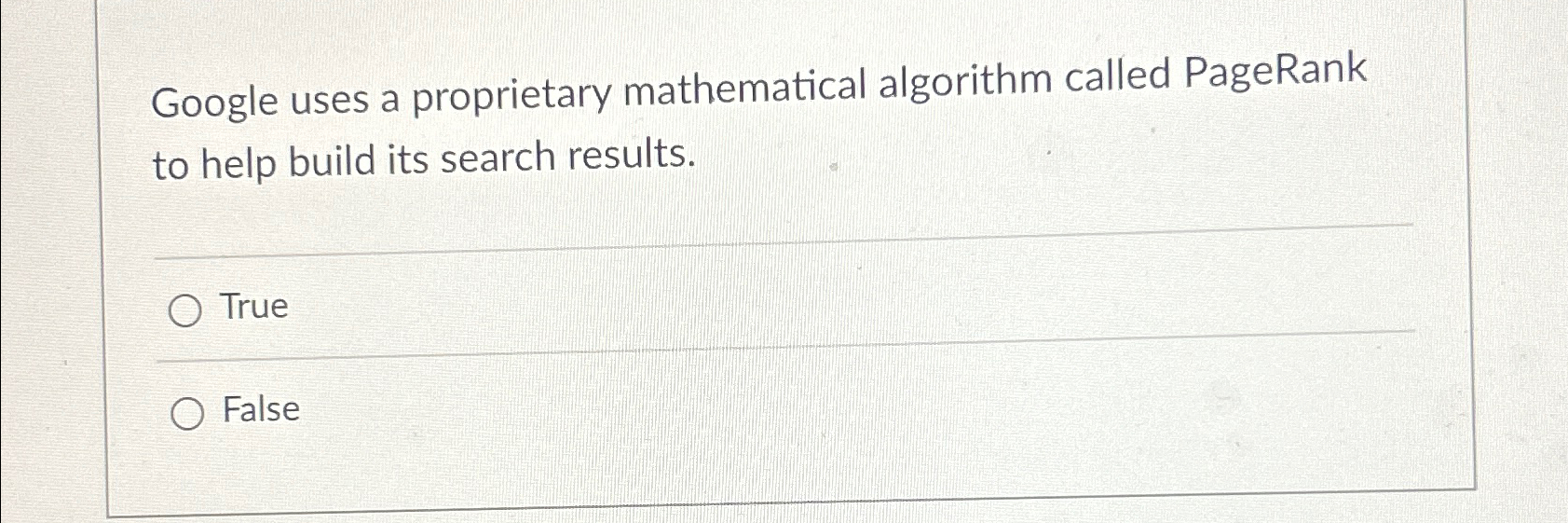Solved Google uses a proprietary mathematical algorithm | Chegg.com