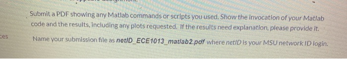 Solved Submit a PDF showing any Matlab commands or scripts | Chegg.com