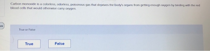Solved Carbon monoxide is a colorless, odorless, poisonous | Chegg.com