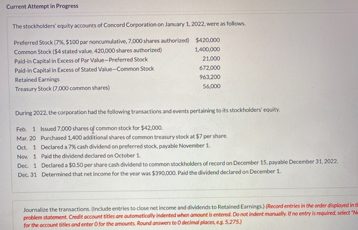 Solved Current Attempt in Progress The stockholders' equity | Chegg.com