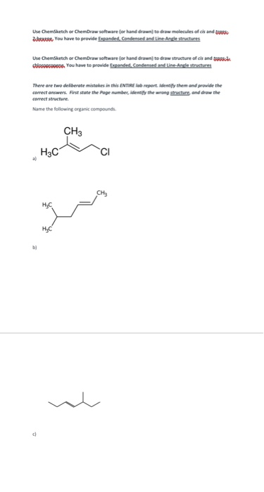 Solved Use ChemSketch or ChemDraw software for hand drawn to | Chegg.com