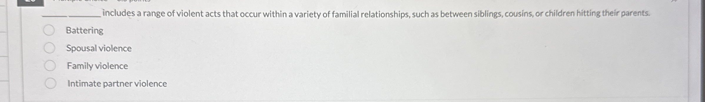 Solved includes a range of violent acts that occur within a | Chegg.com