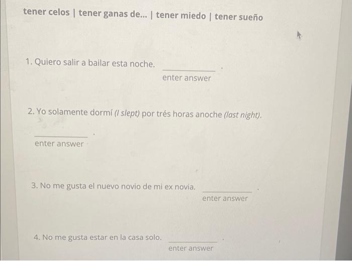 Solved tener celos tener ganas de... tener miedo | tener | Chegg.com