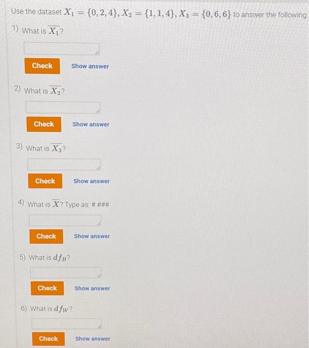 Solved Use the dataset X₁ = {0, 2, 4}, X₂ = {1, 1,4}, X3 = | Chegg.com