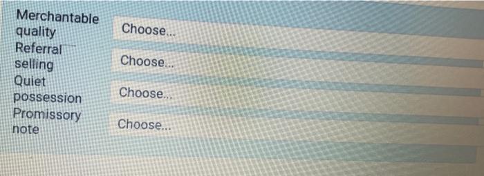 Solved Merchantable quality Referral selling Quiet | Chegg.com