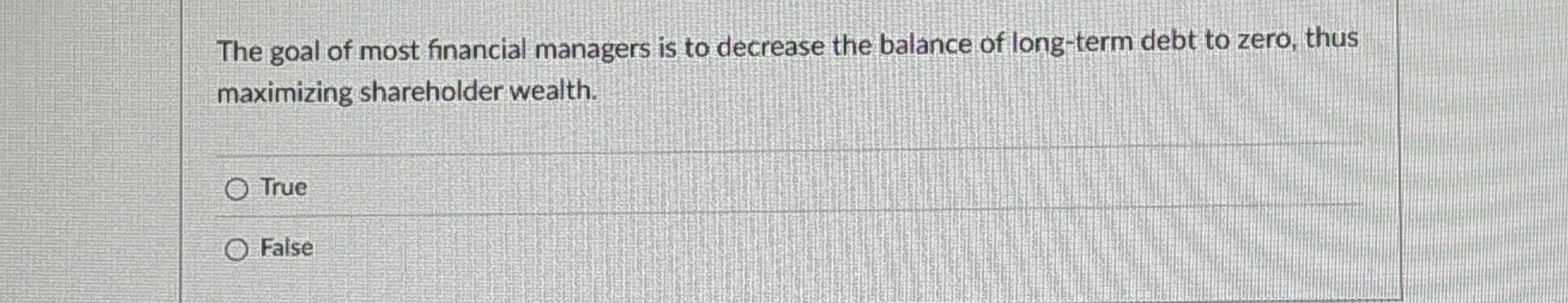 Solved The goal of most financial managers is to decrease | Chegg.com
