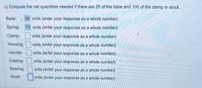 Solved b) Determine the gross quantities needed of each item | Chegg.com