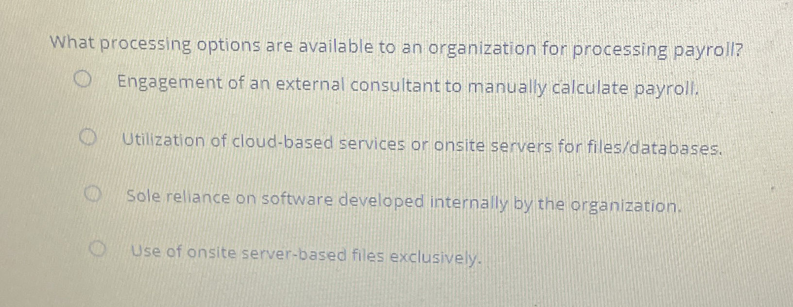 Solved What processing options are available to an | Chegg.com