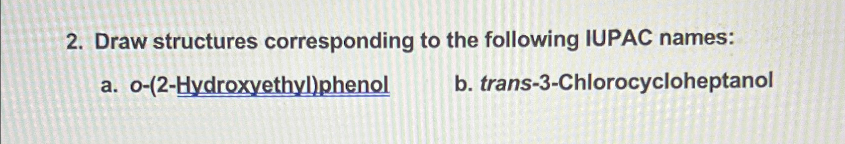Solved Draw structures corresponding to the following IUPAC | Chegg.com
