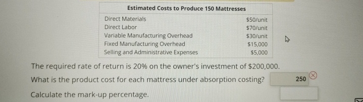 Solved \table[[Estimated Costs to Produce 150 | Chegg.com