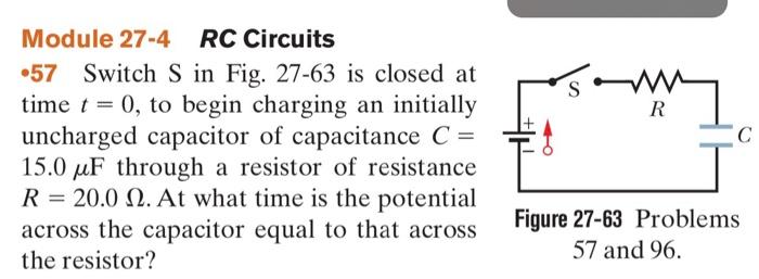 Solved Module 27-4 RC Circuits -57 Switch S in Fig. 27-63 is | Chegg.com