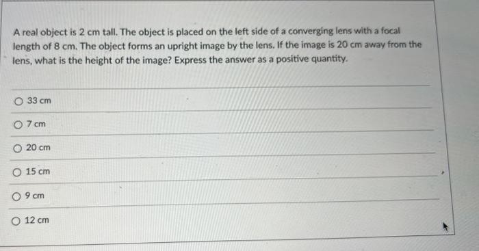 Solved A real object is 2 cm tall. The object is placed on | Chegg.com