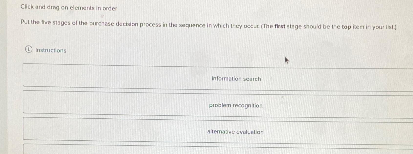 Solved Click and drag on elements in orderPut the five | Chegg.com