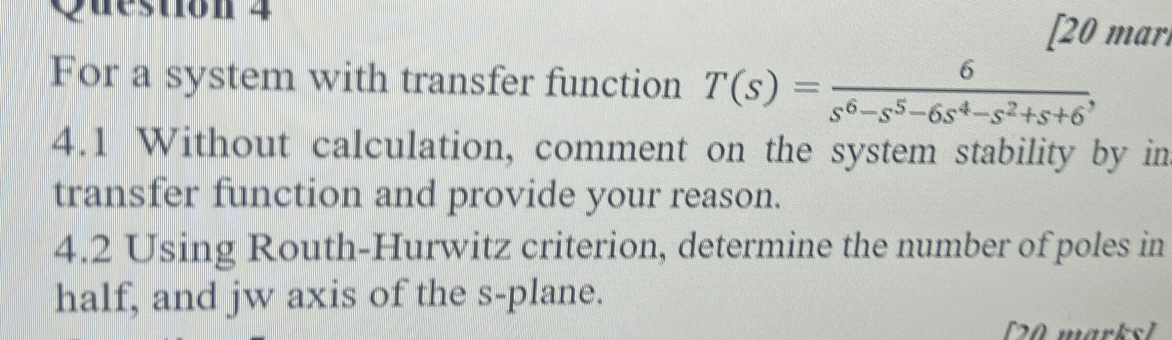Solved [20 ﻿marFor a system with transfer function | Chegg.com