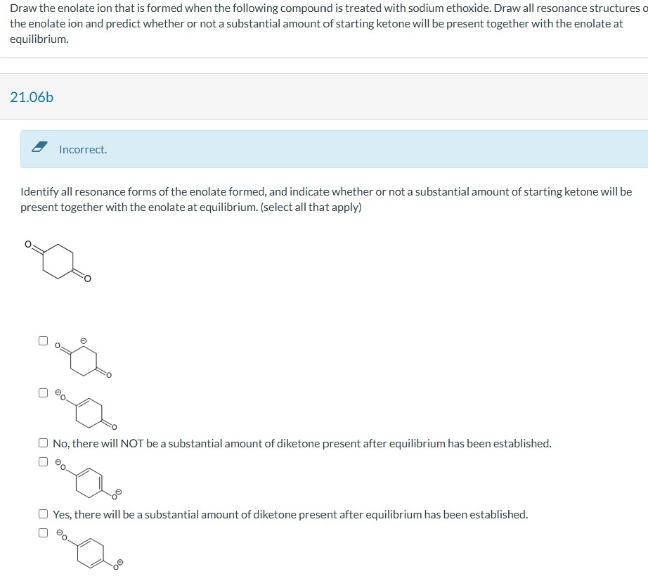 Solved Identify all resonance forms of the enolate formed, | Chegg.com