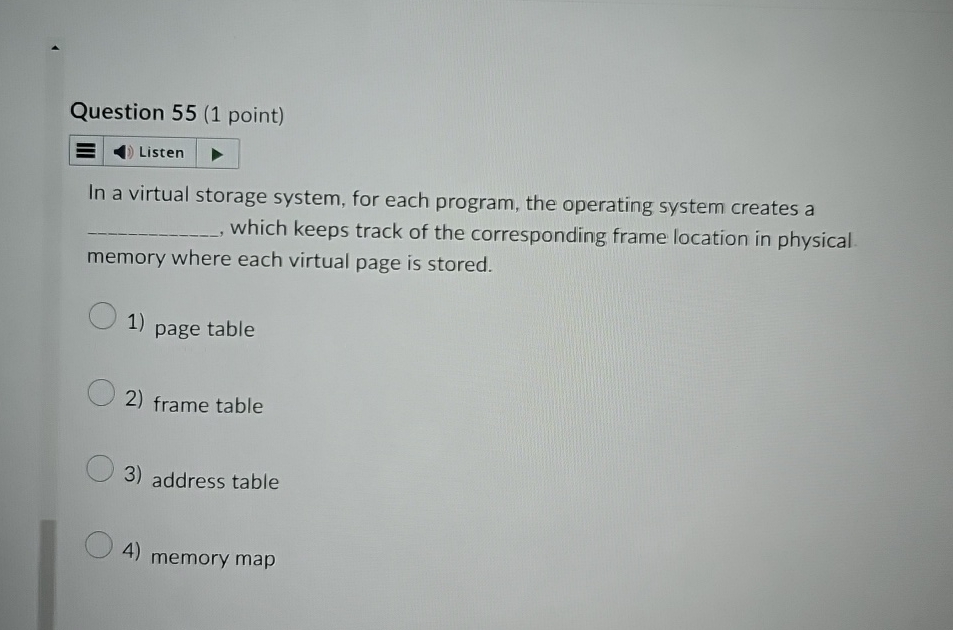 Solved Question 55 (1 ﻿point)ListenIn a virtual storage | Chegg.com