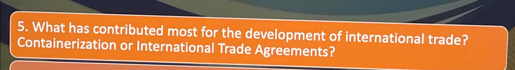 Solved What has contributed most for the development of | Chegg.com