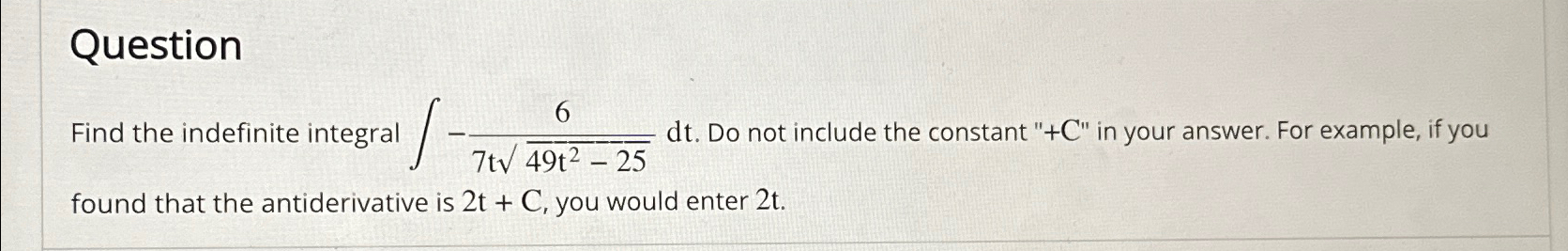 Solved QuestionFind the indefinite integral | Chegg.com