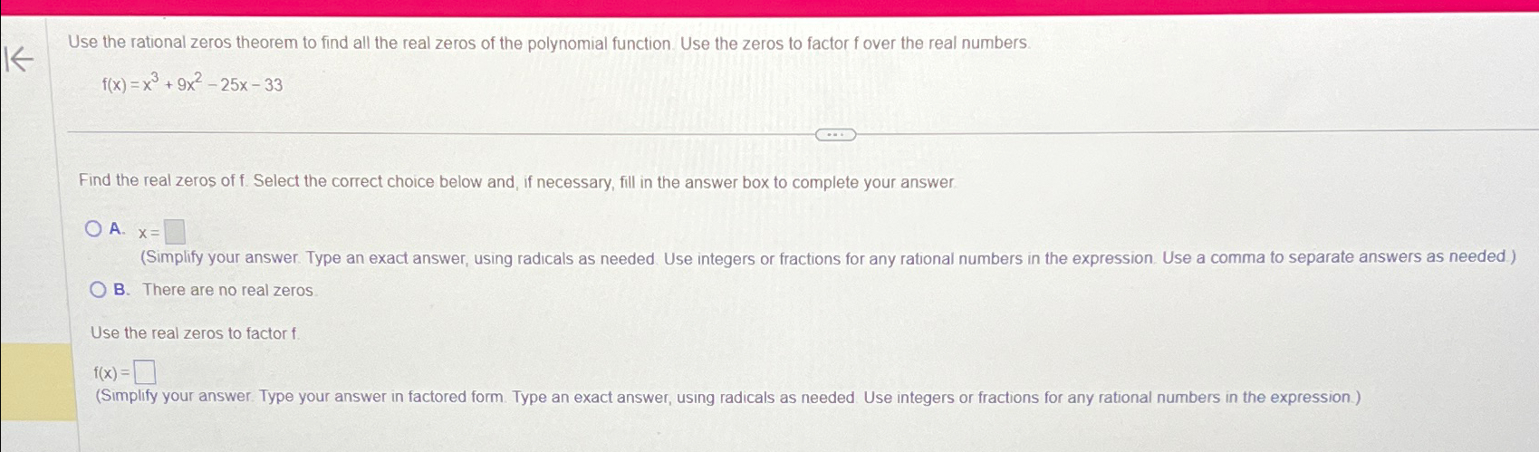 Solved Use the rational zeros theorem to find all the real | Chegg.com