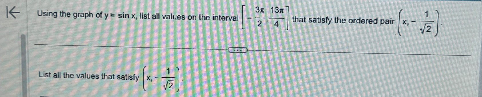 Solved Using the graph of y=sinx, ﻿list all values on the | Chegg.com