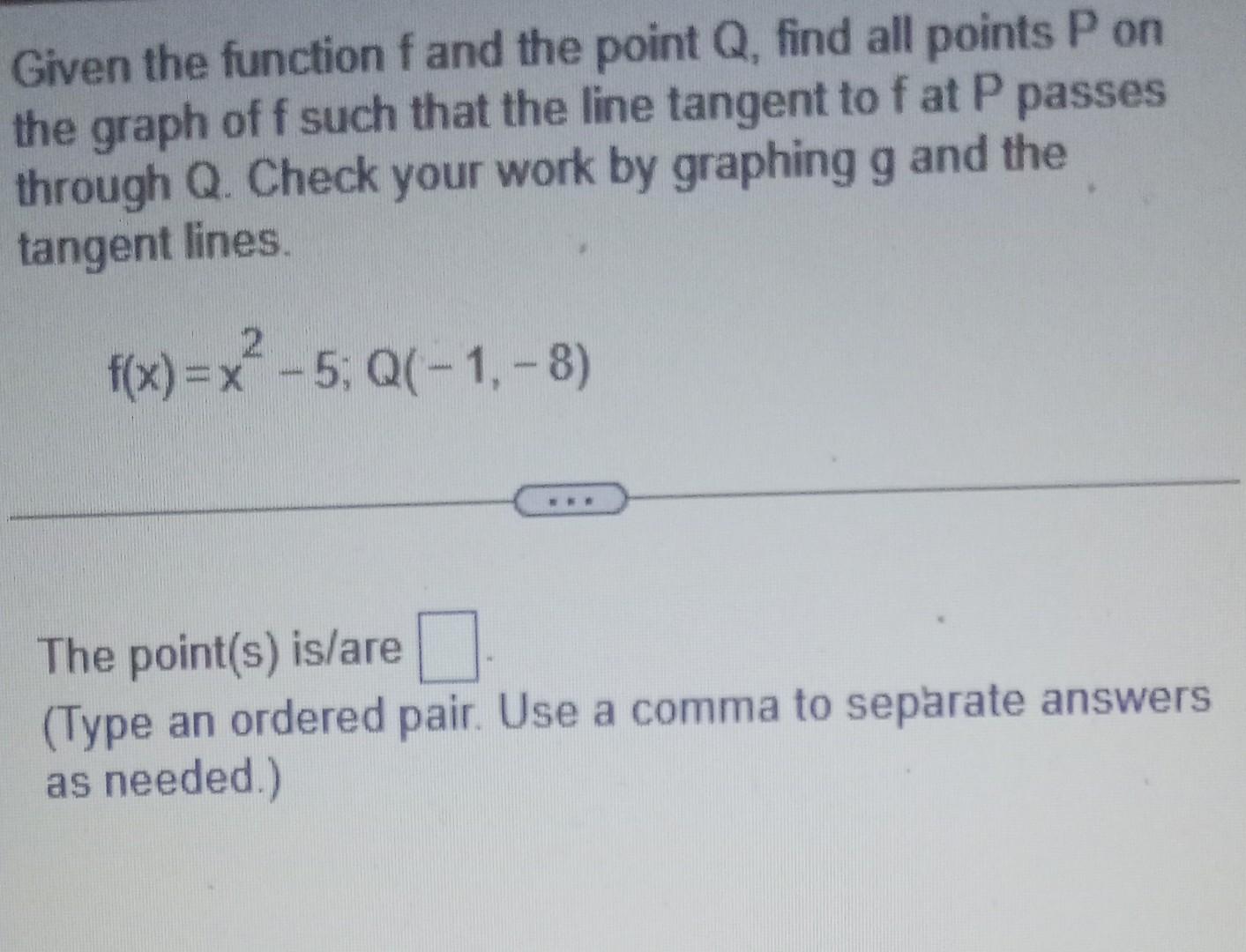 Solved Given the function f and the point Q, find all points | Chegg.com