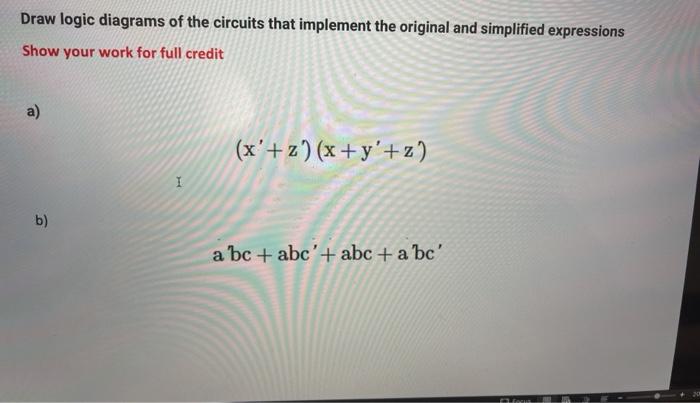 Solved Draw logic diagrams of the circuits that implement | Chegg.com
