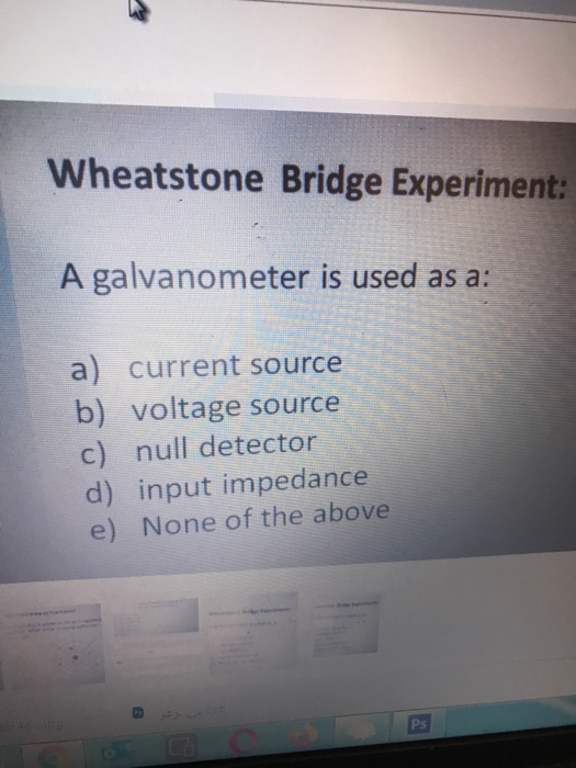 Solved Wheatstone Bridge Experiment: A galvanometer is used | Chegg.com