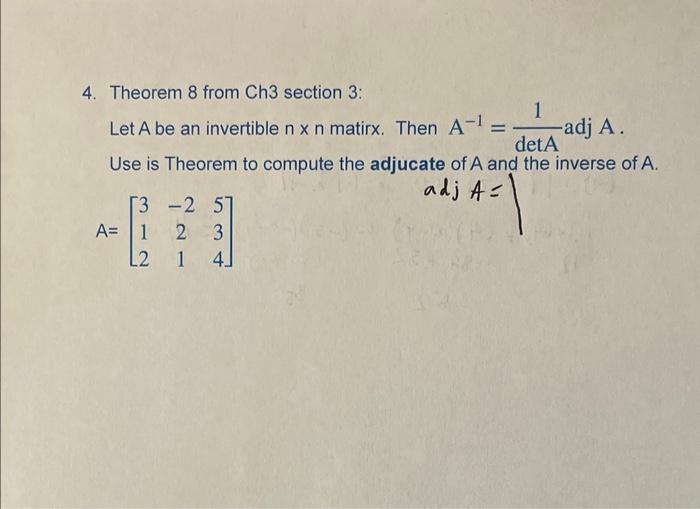 Solved 4. Theorem 8 from Ch3 section 3 : Let A be an | Chegg.com