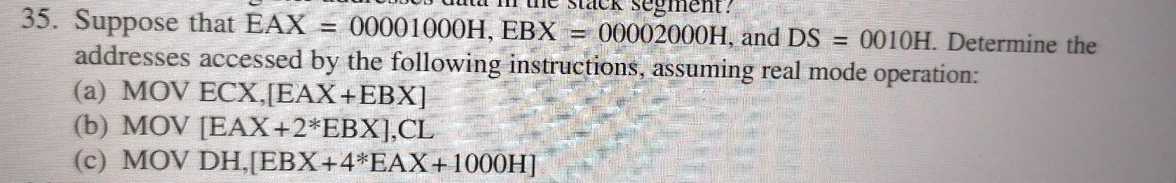 Solved segment. 35. Suppose that EAX = 00001000H, EBX = | Chegg.com