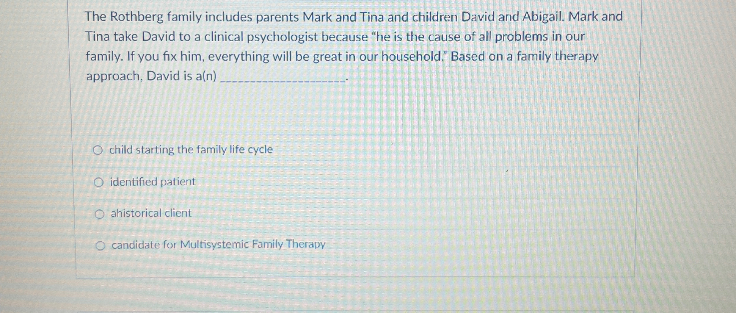 Solved The Rothberg family includes parents Mark and Tina | Chegg.com