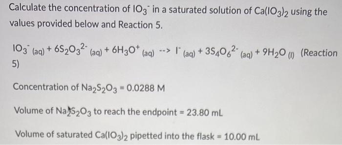 Solved Calculate the concentration of IO3−in a saturated | Chegg.com