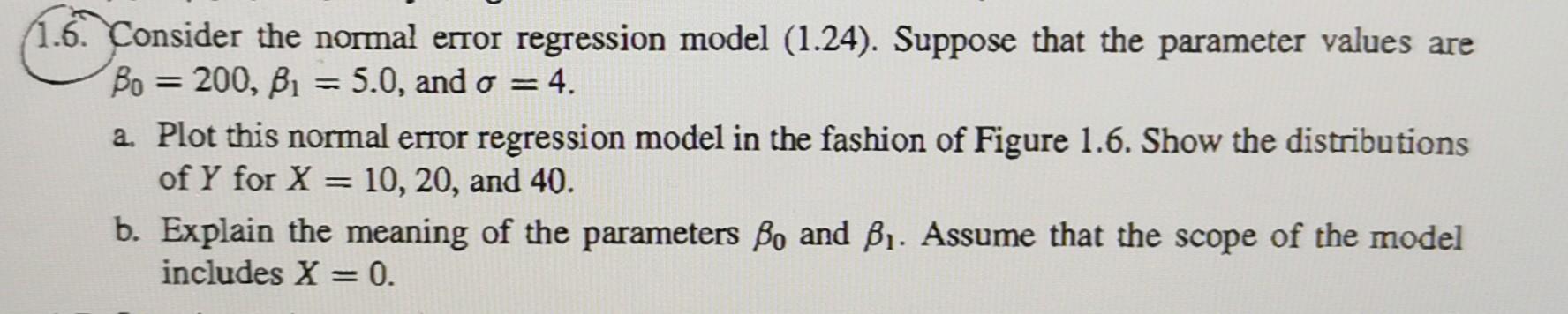 Solved 16 Consider The Normal Error Regression Model