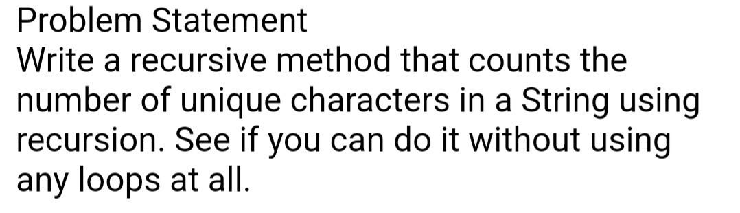 Solved Problem Statement Write a recursive method that | Chegg.com