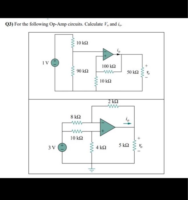Solved Q3) For the following Op-Amp circuits. Calculate V∘ | Chegg.com