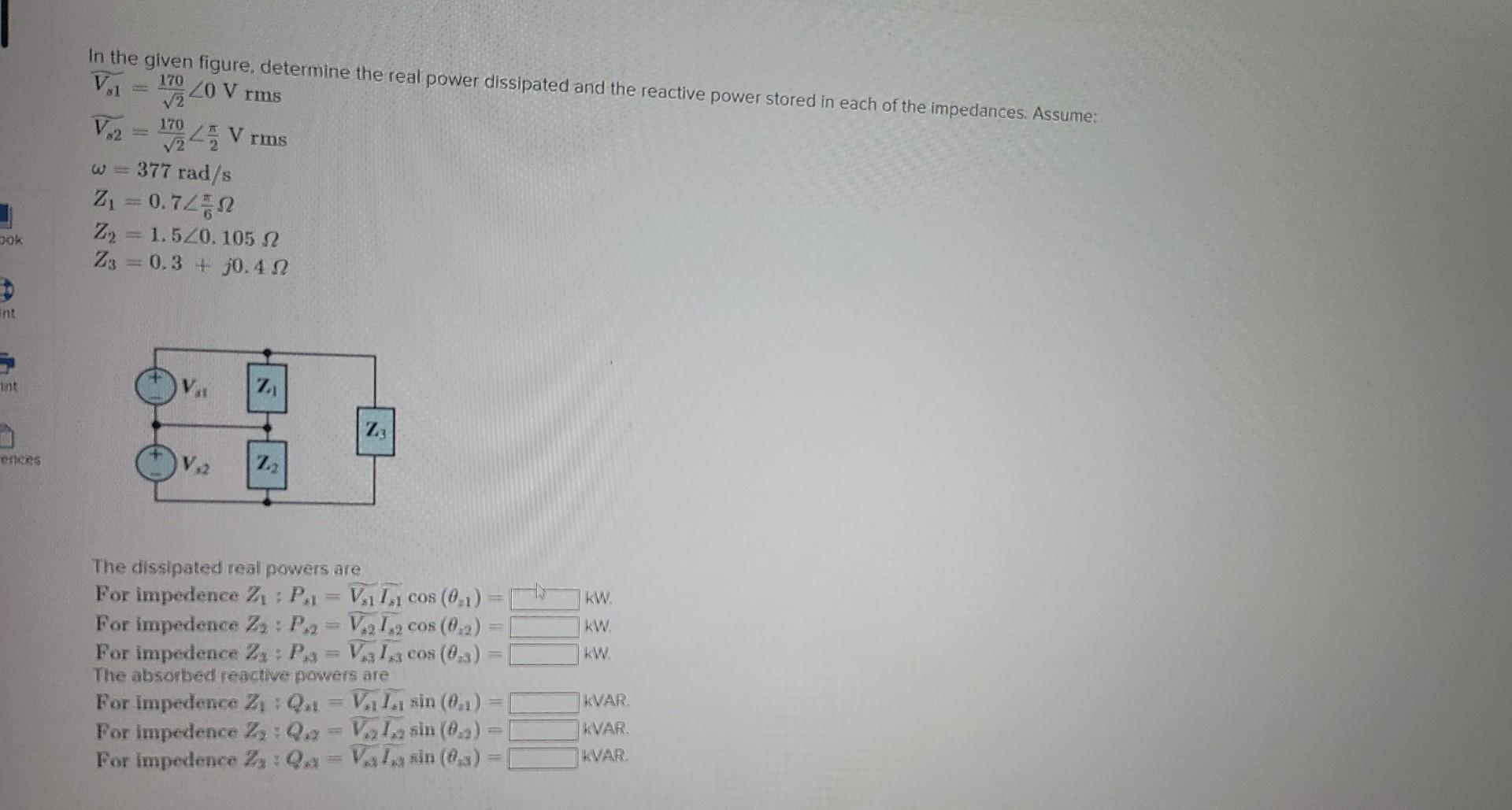 Solved In the given figure, determine the real power | Chegg.com