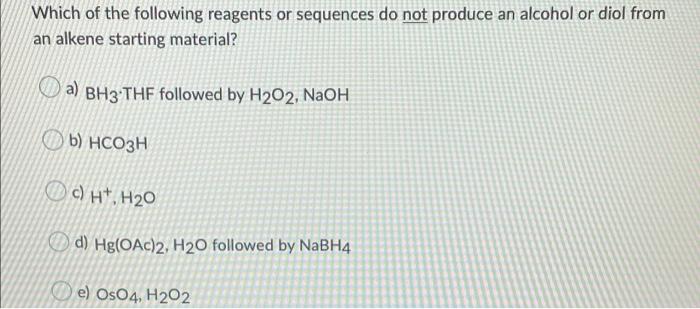 Solved Which of the following reagents or sequences do not | Chegg.com
