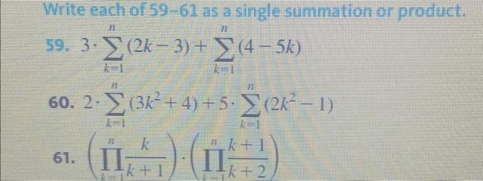 Solved Write each of 59−61 as a single summation or product. | Chegg.com