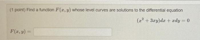 Solved (1 point) Find a function F(x, y) whose level curves | Chegg.com