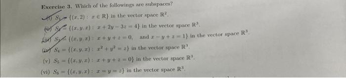 Solved Exercise 7. If {v1,v2,v3,v4} are in R4 and v3 is not | Chegg.com