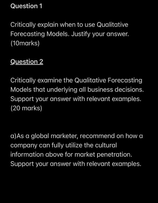 Solved Question 1 Critically explain when to use Qualitative | Chegg.com