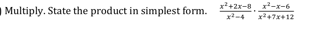 Solved Multiply. State the product in simplest form. | Chegg.com