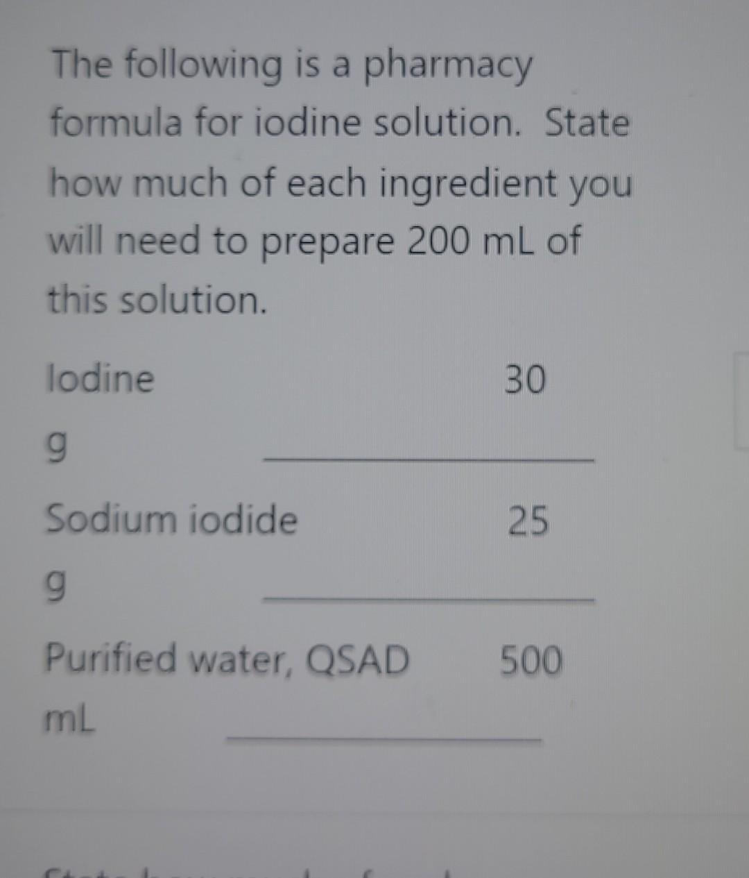Solved The following is a pharmacy formula for iodine | Chegg.com