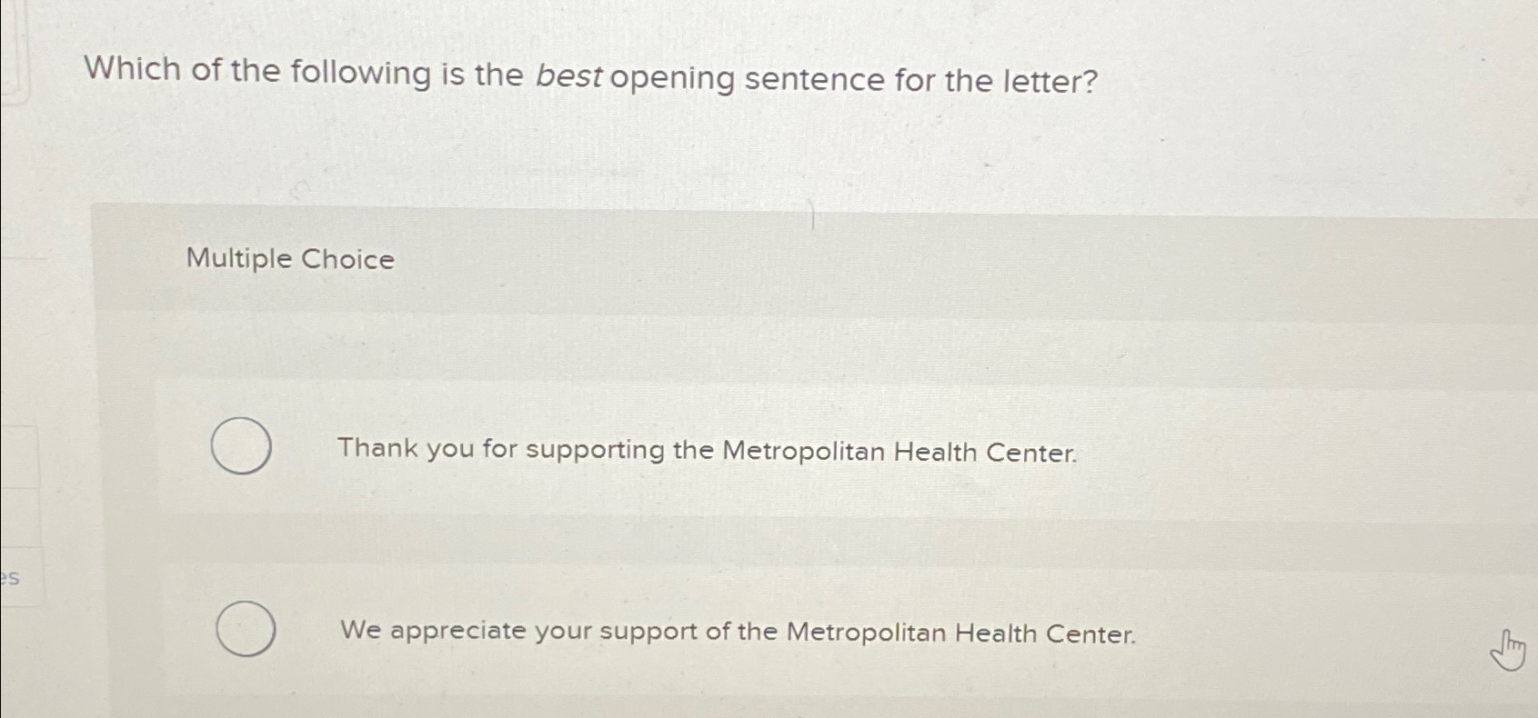 Solved Which Of The Following Is The Best Opening Sentence Chegg